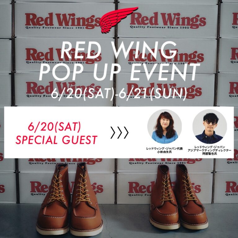 RED WING POP UP EVENT 2026.6.20 (SAT) − 6.21 (SUN)